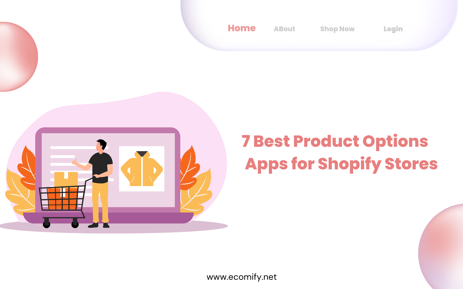 7 Best Product Options Apps for Shopify Stores 2026 - eComify